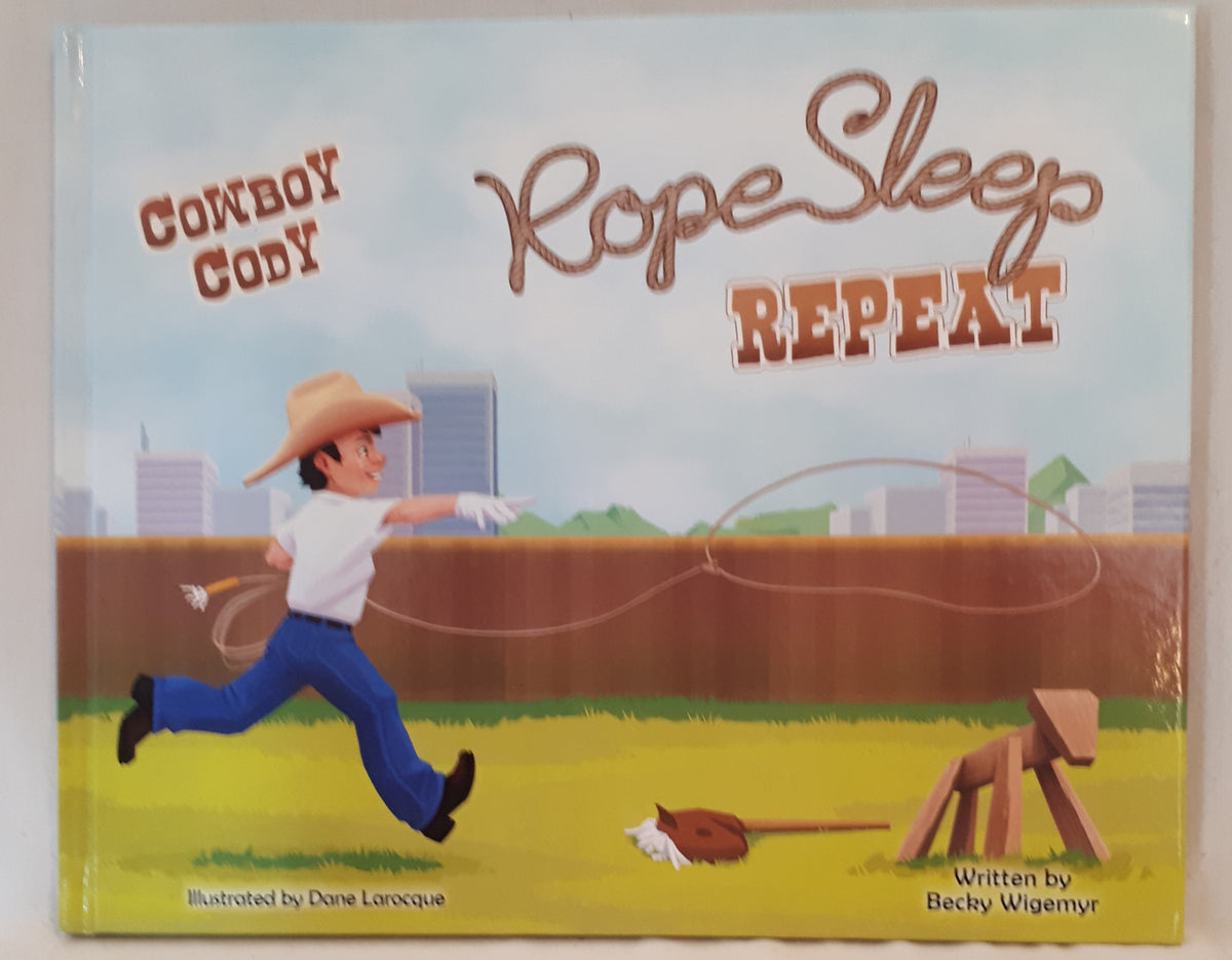 Cowboy Cody: Rope, Sleep, Repeat – Cattlemunns Ranching